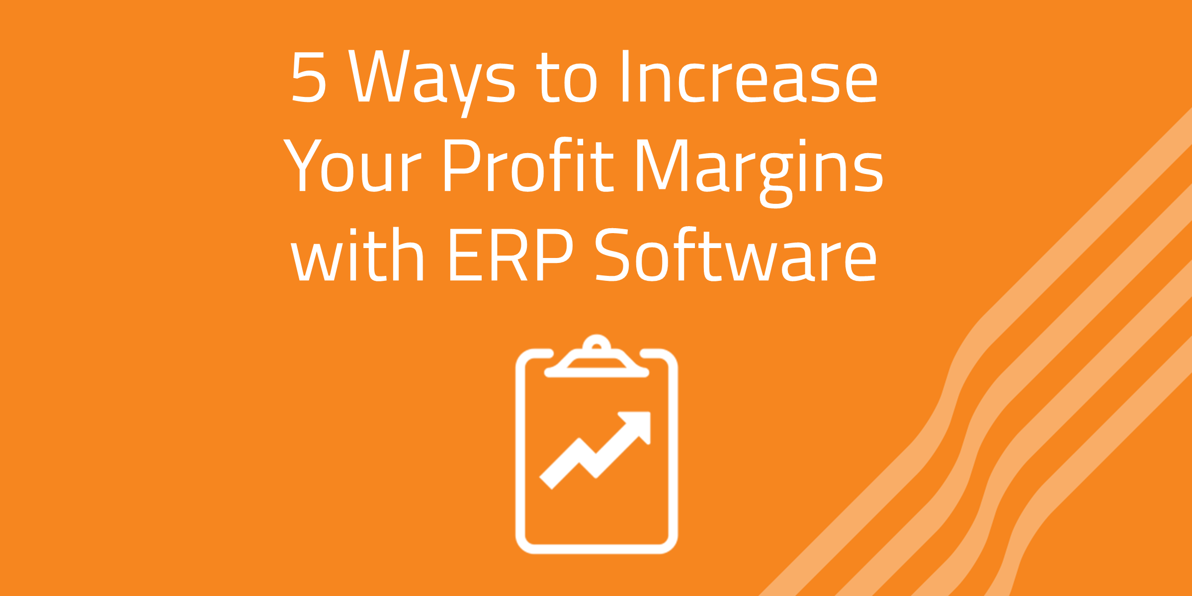 5 Ways to Increase Your Profit Margin with ERP Software | Kerridge CS ...
